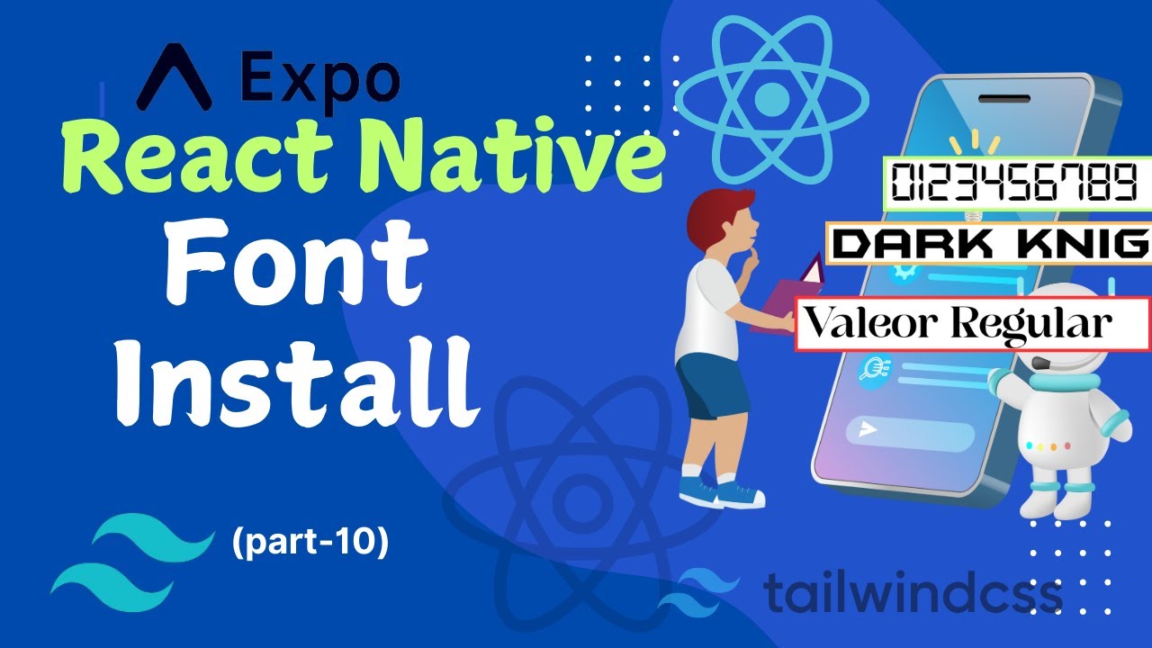 How to Use Fonts in Expo React Native | part-10| React Native Tutorial ...