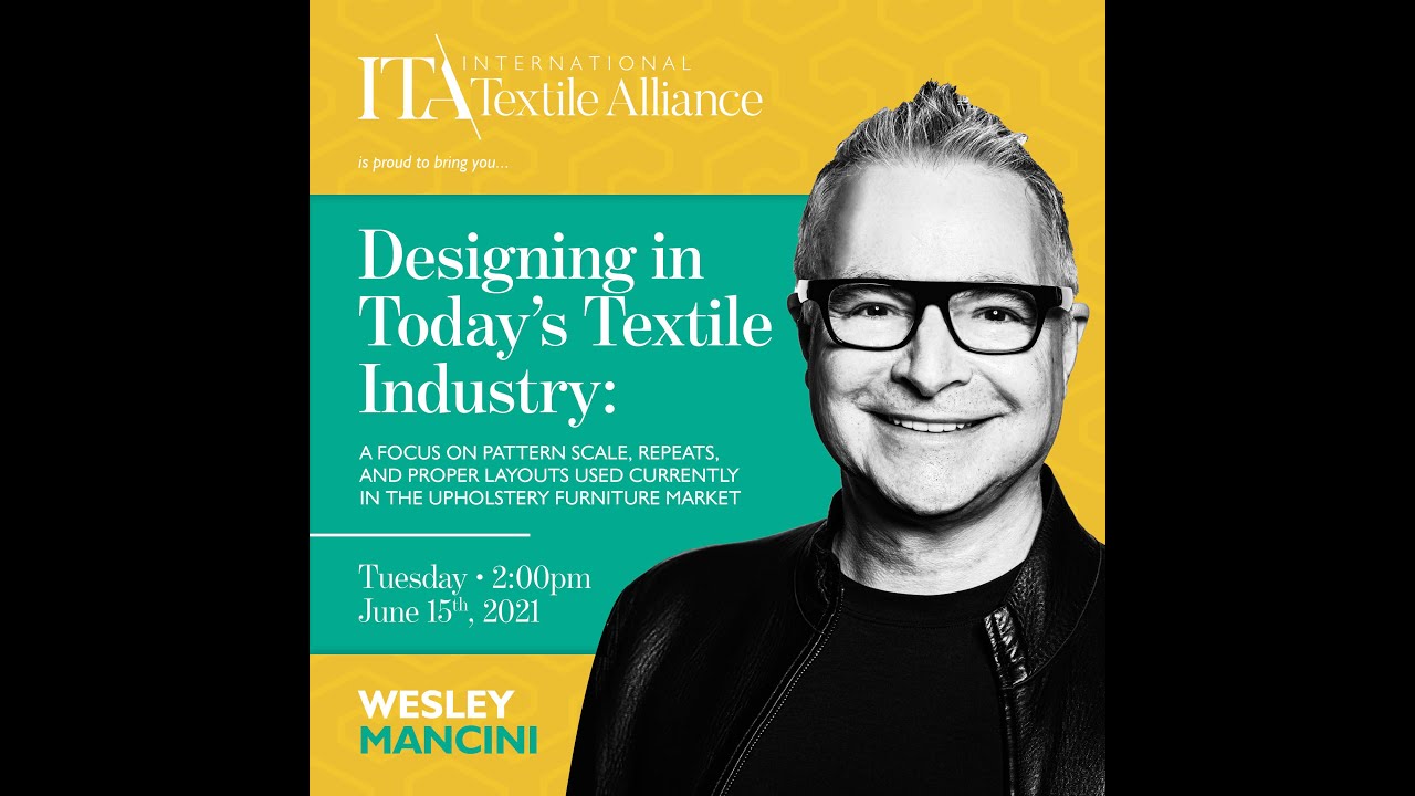Designing in Today's Textile Industry with Wesley Mancini - YouTube