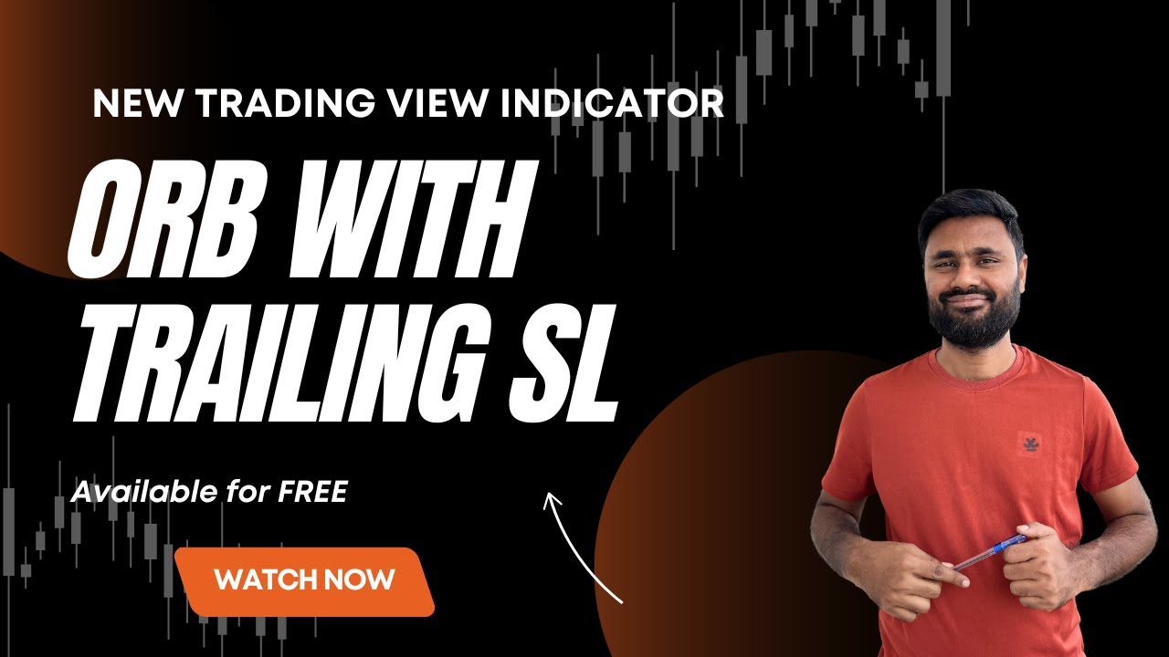 New ORB Trading View Indicator with Trailing Stop loss - YouTube