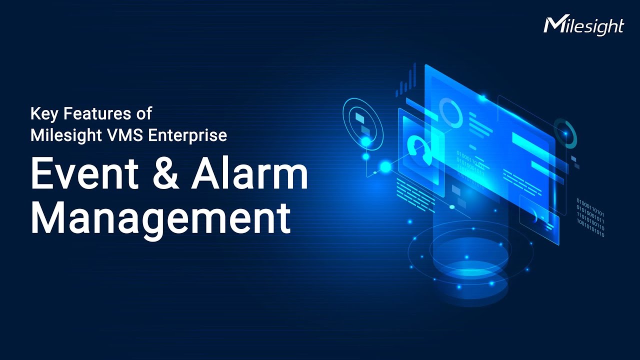 Key Features of Milesight VMS Enterprise - Event & Alarm Center - YouTube