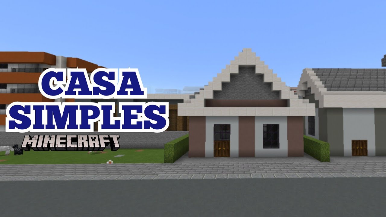 Construindo uma casa simples no minecraft - YouTube