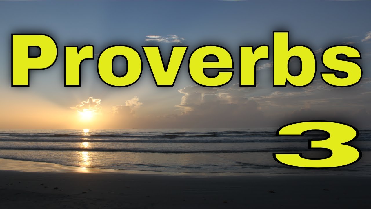 Old Testament The Book of Proverbs - Chapter 3 - YouTube