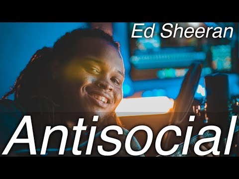 Ed Sheeran - Antisocial ft. Travis Scott (Acoustic Cover)