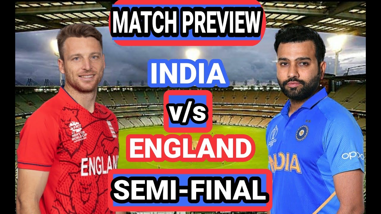 LIVE MATCH PREVIEW : INDIA V/S ENGLAND 2nd SEMIFINAL MATCH ...