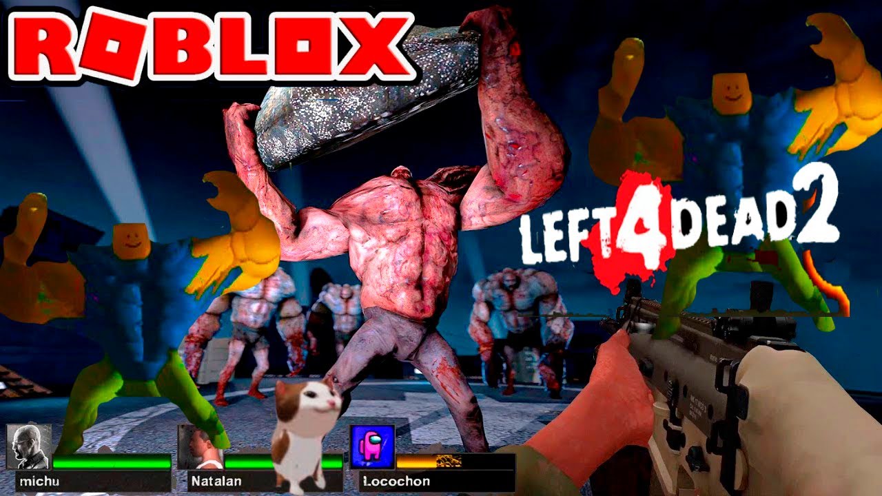 Jugando Left 4 Dead en Roblox -100% Realista | Roblox en Español - YouTube