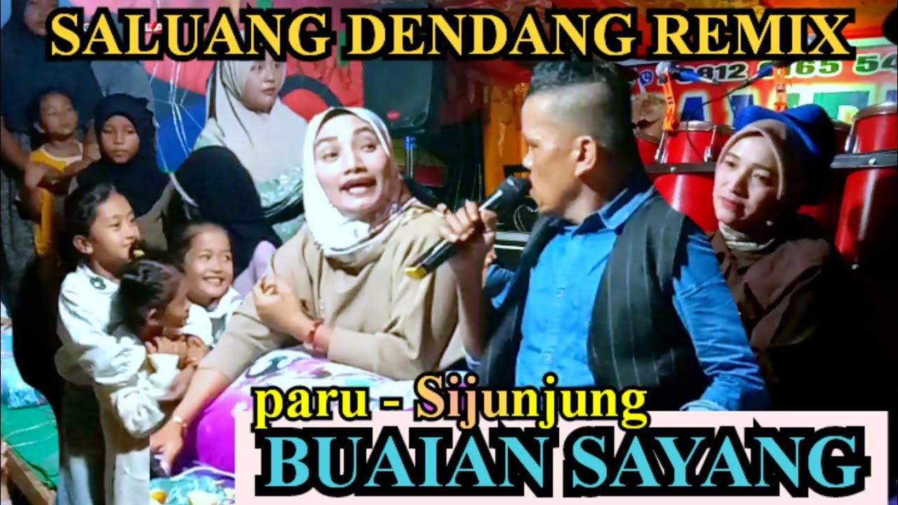 BUAIAN SAYANG SALUANG DENDANG MINANG MAK SON RINA OCTAVIA WATI CHANIAGO - YouTube