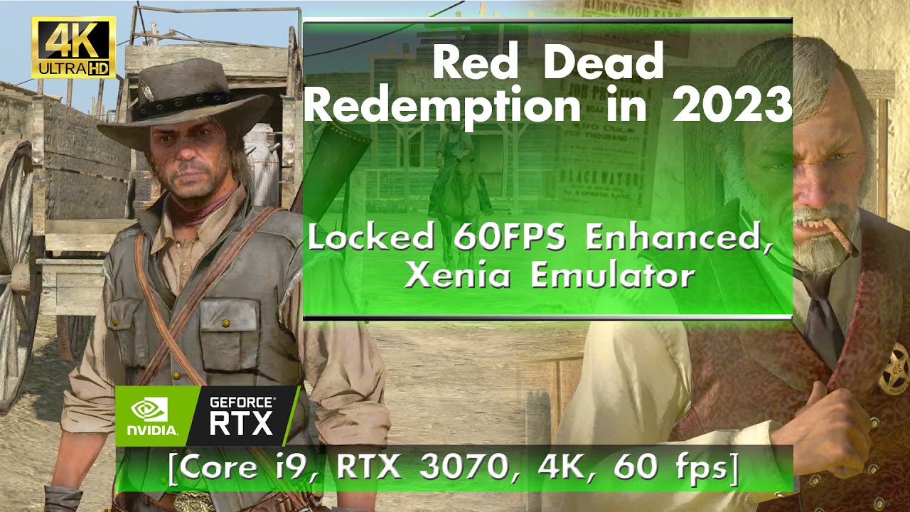 Red Dead Redemption in 2023 - Locked 60FPS Enhanced, Xenia [Core i9 ...