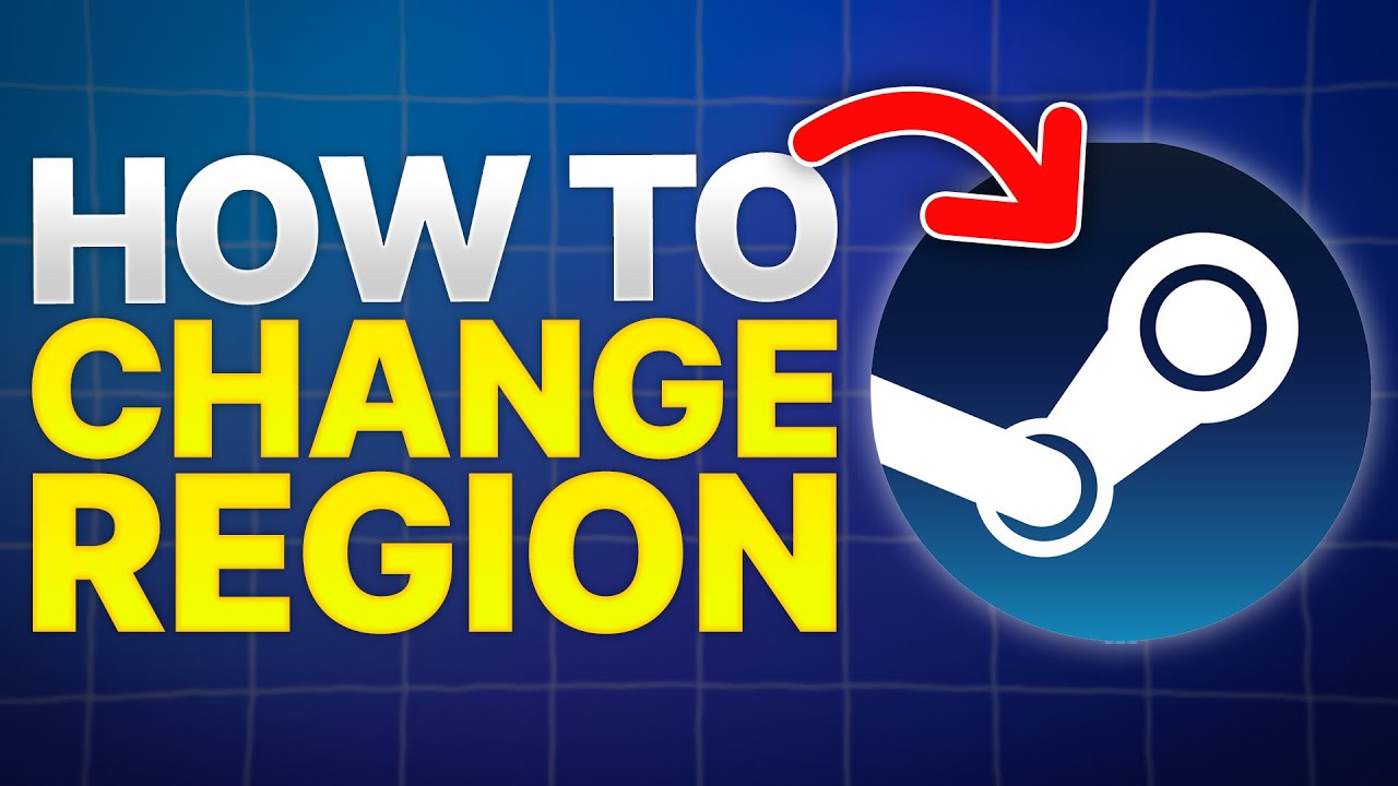 How To Change Region in Steam (2026 Updated Tutorial) - YouTube
