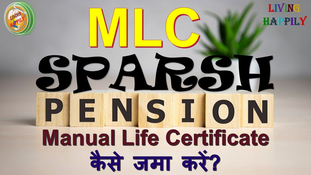 SPARSH Pension MLC Manual Life Certificate SPARSH sparsh-pension-mlc-manual-life-certificate-sparsh