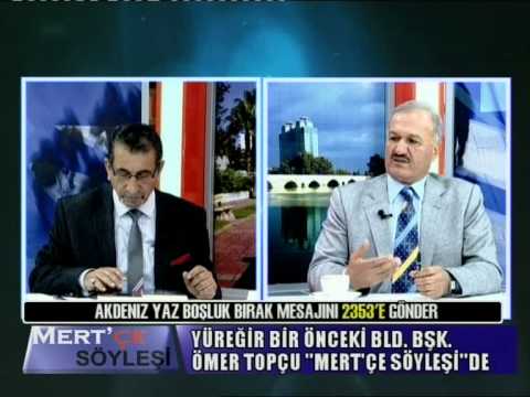 MERTÇE SÖYLEŞİ: ÖMER TOPCU 05 04 2013 I. Bölüm