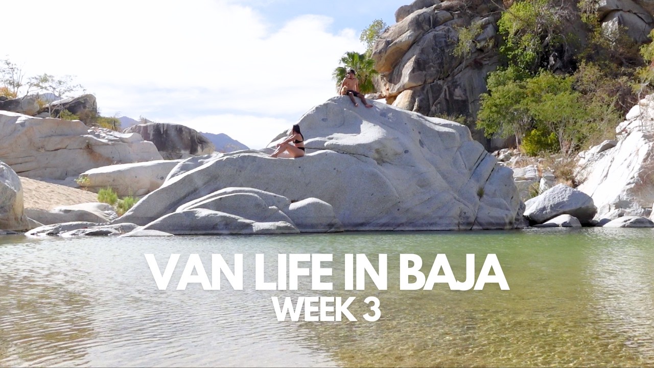 Van Life in Baja, Mexico | La Paz, Sierra de la Laguna | Week 3 | Road ...