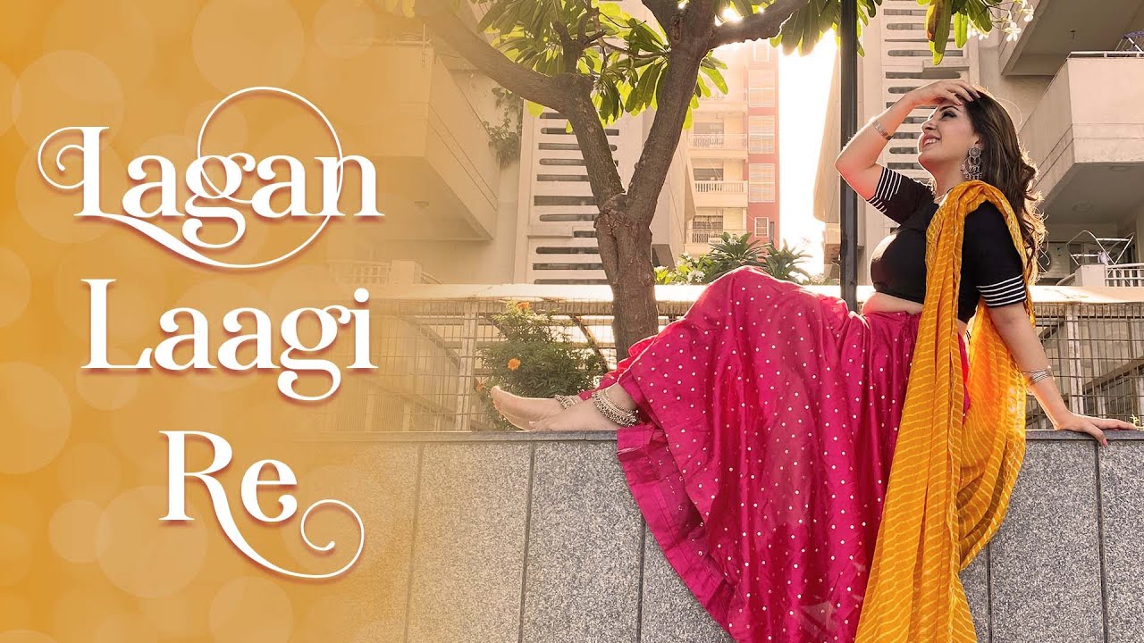 Lagan Laagi Re | Dance Cover | Amit Trivedi, Shreya Ghoshal, Kavita ...