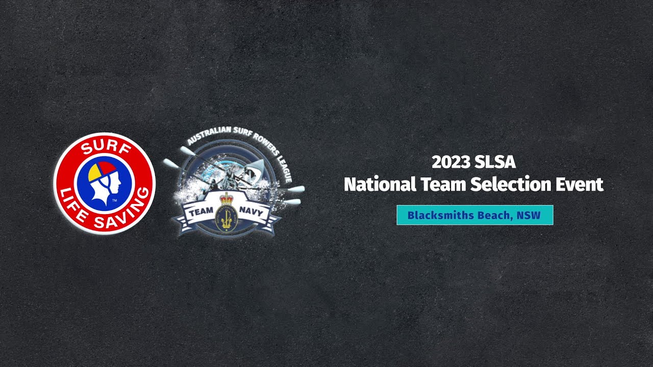 2023 SLSA National Team Selection Event (NTSE) - YouTube