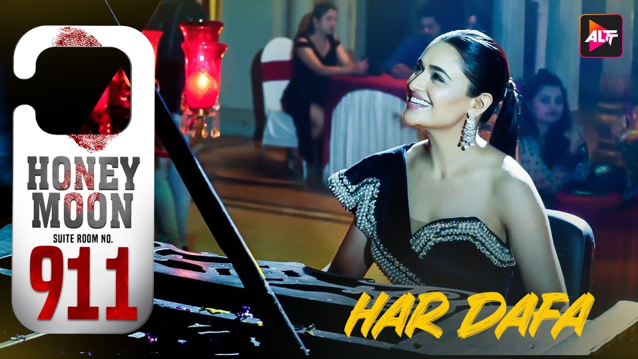 Har Dafa | 🎵 Song | Deepshikha Raina | Honey Moon Suit Room no 19 | New ...