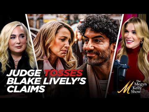 Judge TOSSES Blake Lively's Claims of Harassment Against Justin Baldoni, with Maureen Callahan