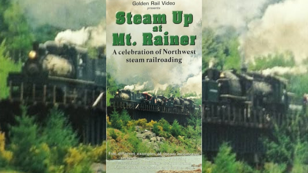 Steam up at Mt Rainier Golden Rail Video - YouTube