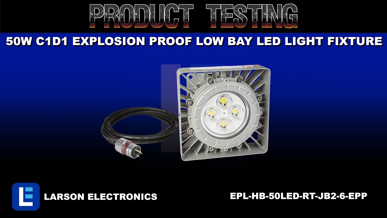 50W C1D1 Explosion Proof Low Bay LED Light Fixture - 7000 Lumens - 6 ...