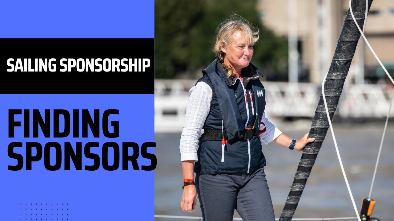 Sailing Sponsorship: How to get sponsorship - YouTube