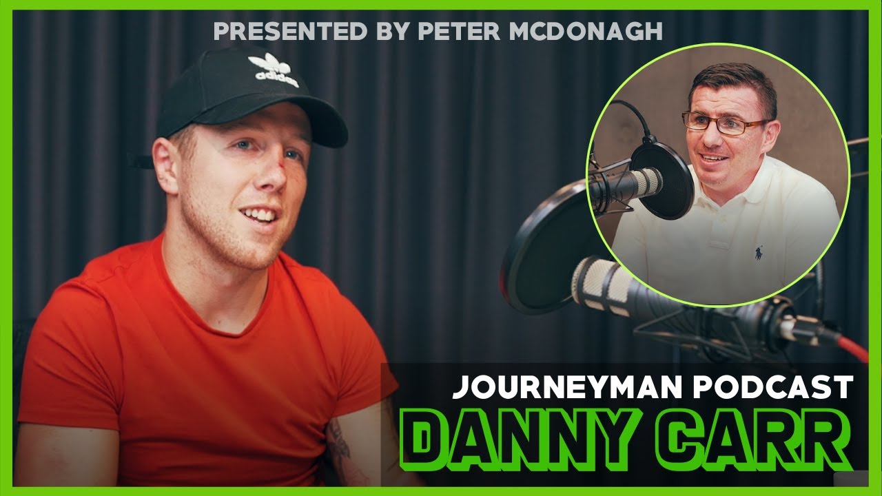 Danny Carr - Boxer & Businessman | Journeyman Podcast #2 - YouTube