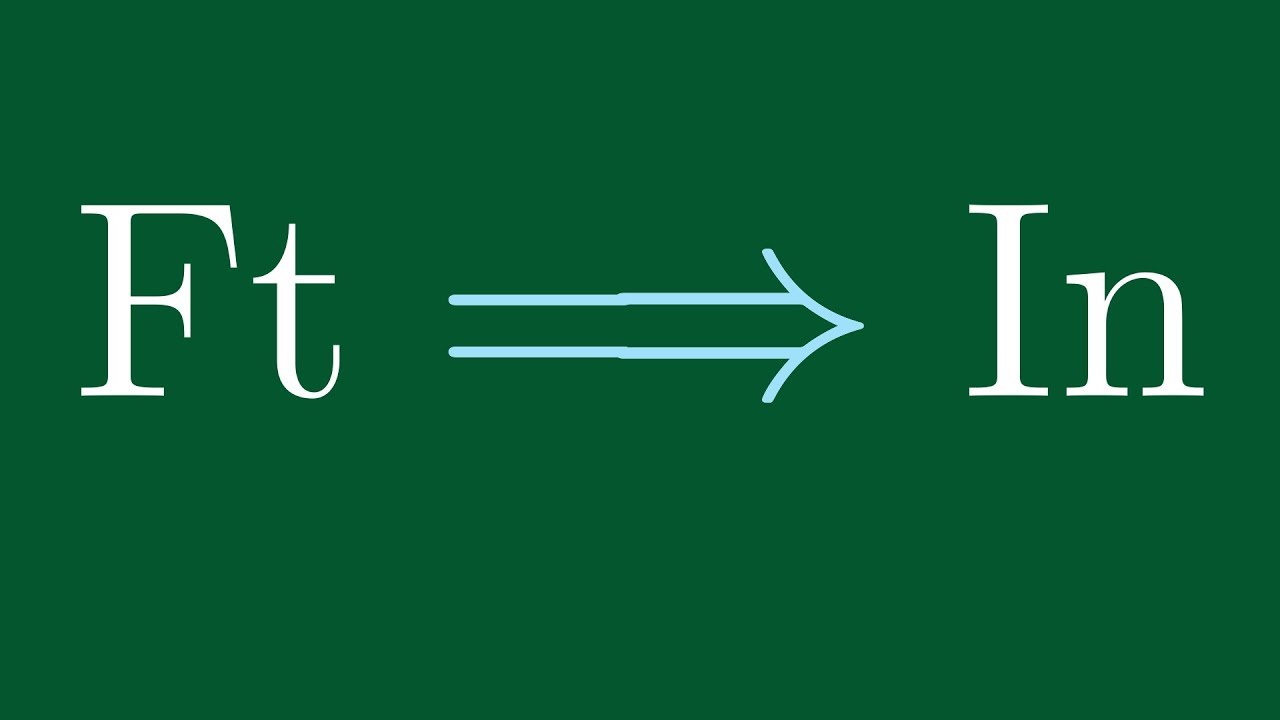 How to Convert Feet to Inches - YouTube