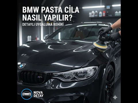 BMW PASTA CİLA DETAYLI ANLATIM