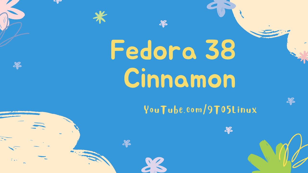 Fedora Linux 38 Cinnamon Prerelease - YouTube