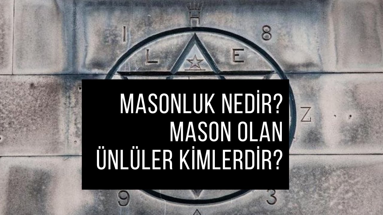 MASONLUK NEDİR FAALİYETLERİ NELERDİR #MASON #MASONLUKNEDİR # ...