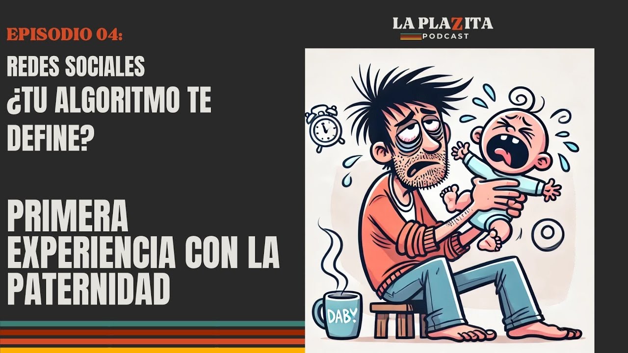 EP04 | ¿Qué se Siente Ser Papá? 🤯FT Brayan Rivas | Experiencias de ...