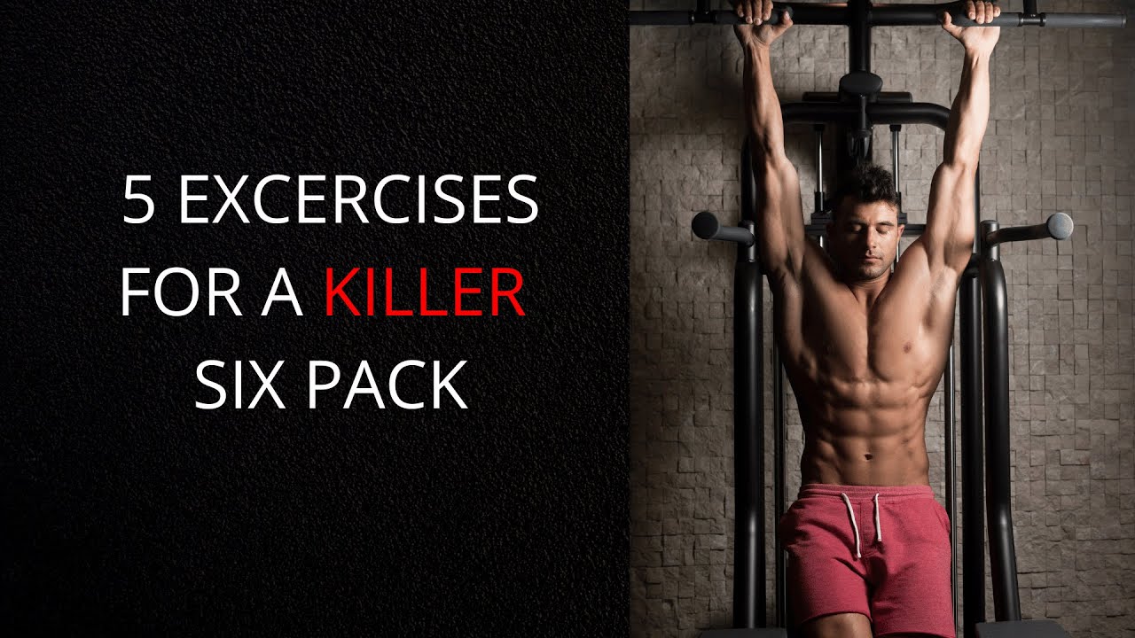 Top 5 Exercises for a Killer Six Pack! - YouTube