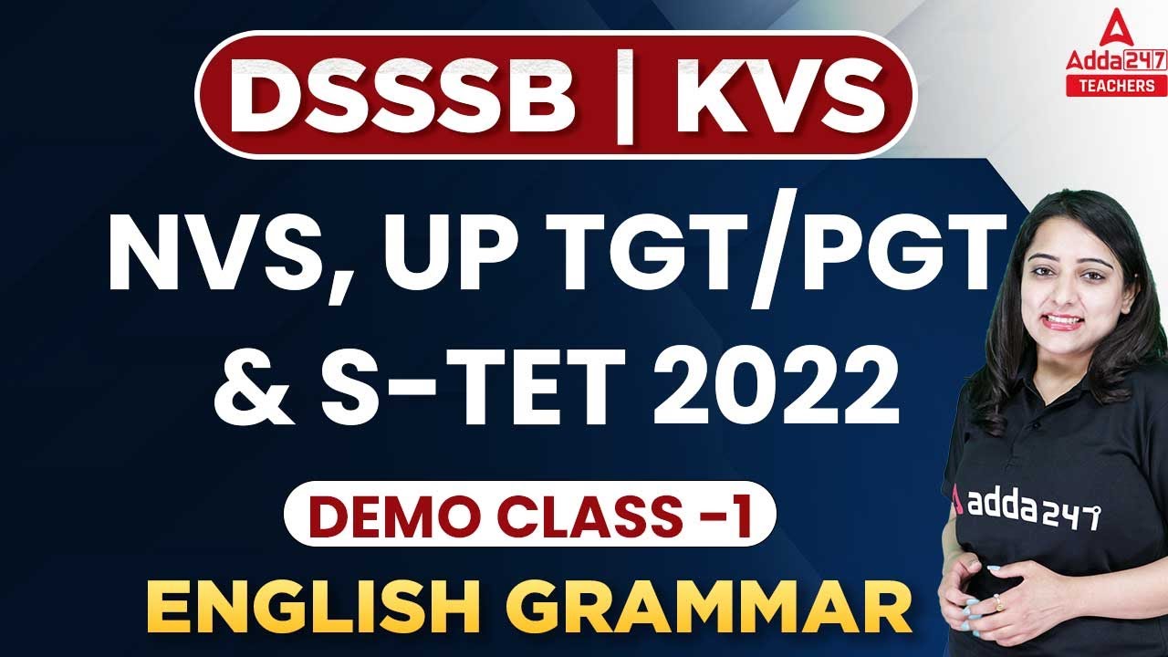 DSSSB | KVS | NVS | UP TGT PGT 2022 | English | English Grammar Demo Class #1 | By Nidhi Arora ...