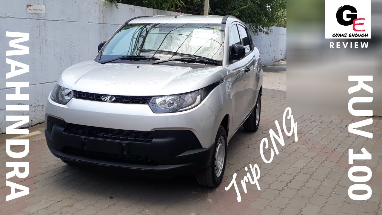 2018 Mahindra KUV 100 Trip CNG | most detailed review | features ...