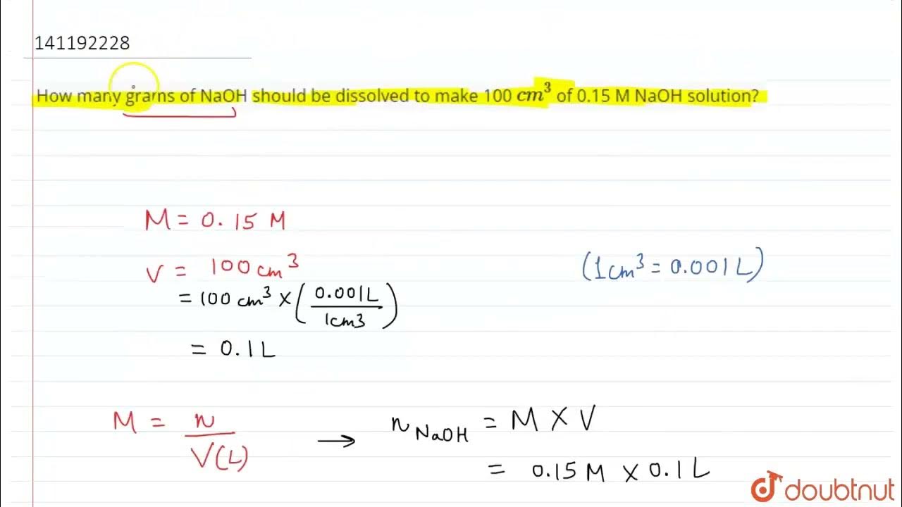 How many grams of NaOH should be dissolved to make 100 cm^(3) of 0.15 M NaOH solution? | CLASS 1 ...