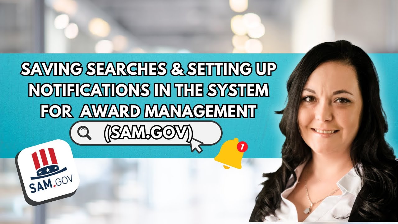 Saving Searches & Setting Up Notifications in the System for Award ...
