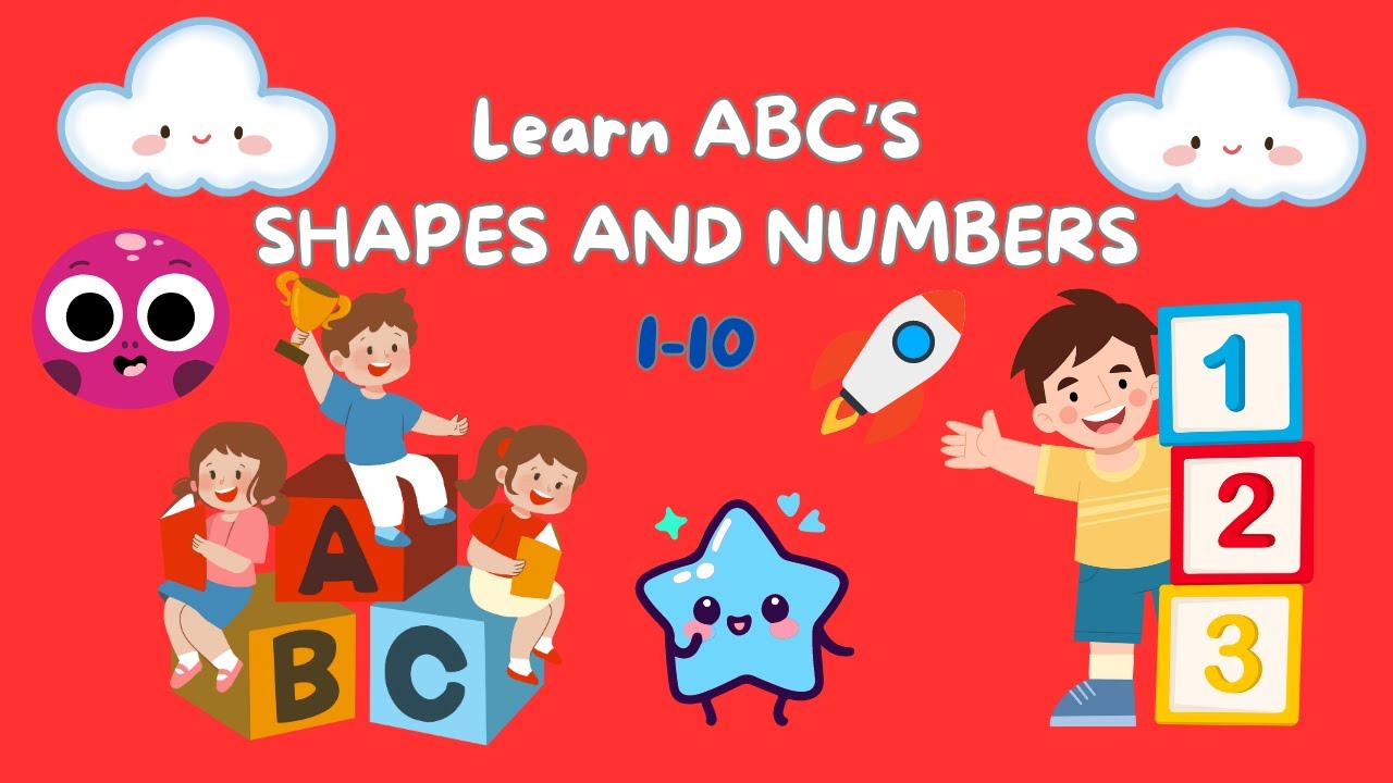 Let’s Learn Our ABC'S, 123's and shapes! - YouTube