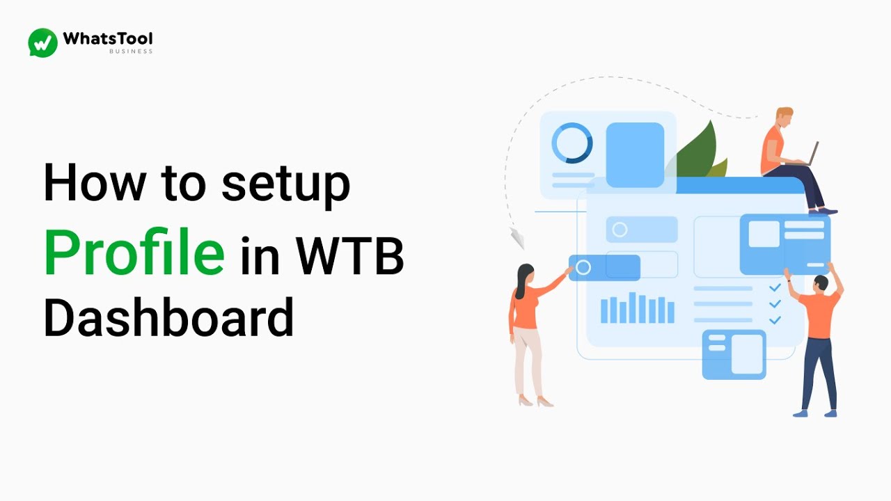 How to setup Profile in WTB Dashboard- WhatsTool Business - YouTube