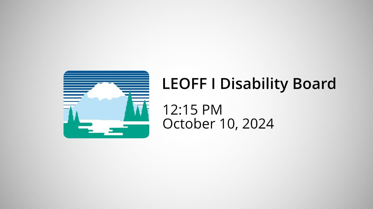 LEOFF I Disability Board - October 10, 2024 - YouTube