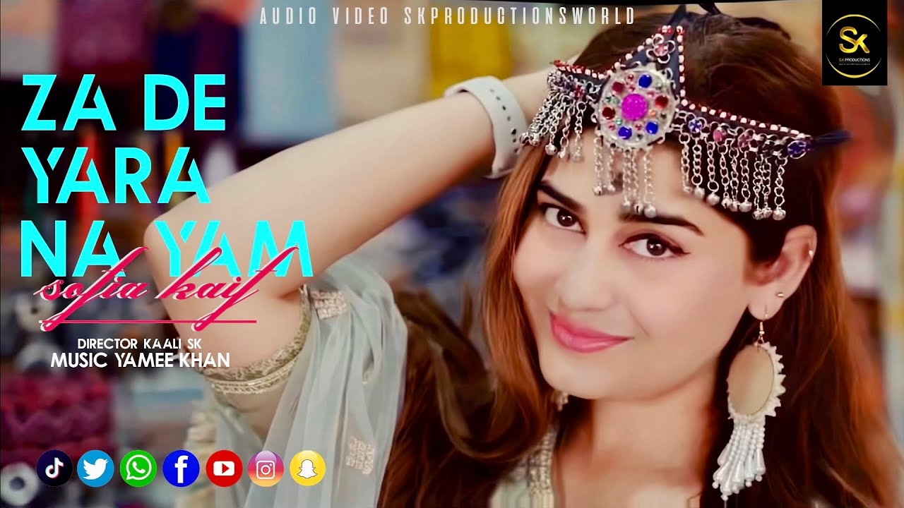 Za De Yara Na Yam | Sofia Kaif | New Pashto پشتو Song 2024 | Official HD Video by SK Productions ...