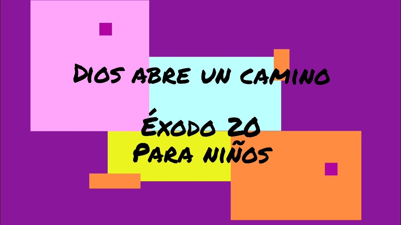 Los diez mandamientos ( Éxodo 20) para niños - YouTube