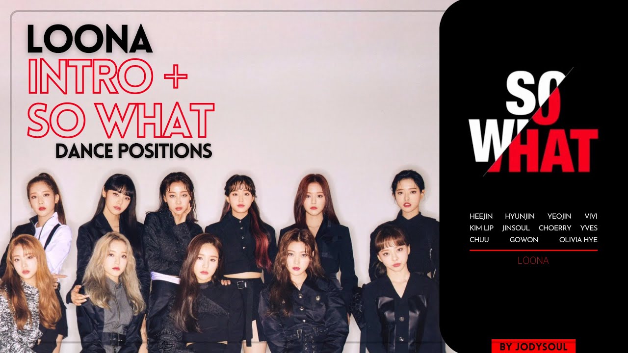 이달의 소녀 (LOONA) "INTRO + So What" Dance Positions - YouTube