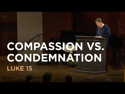 Compassion vs. Condemnation