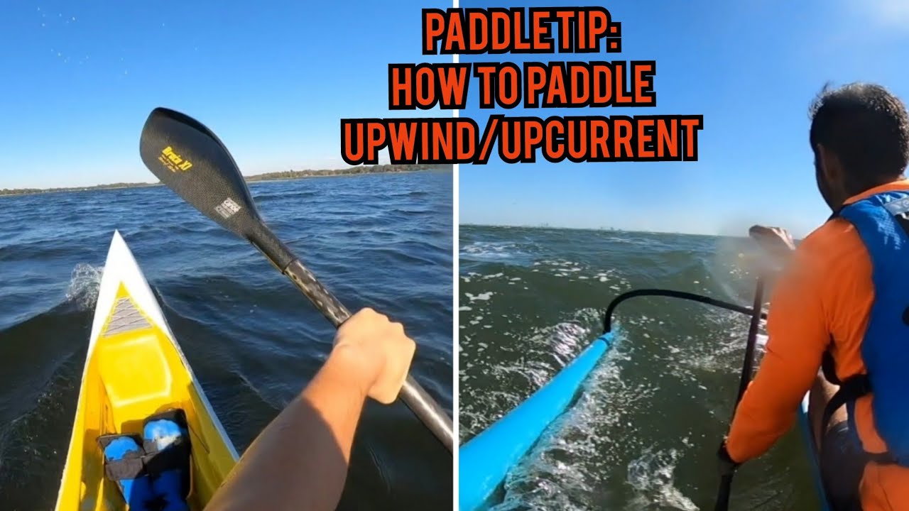 Paddle Tip: How to Paddle Upwind/Upcurrent - YouTube