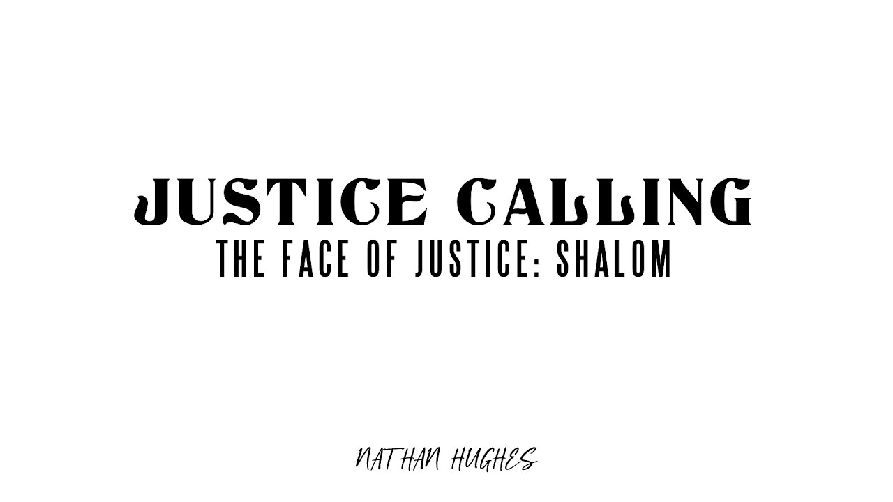 The Face Of Justice, Shalom - YouTube