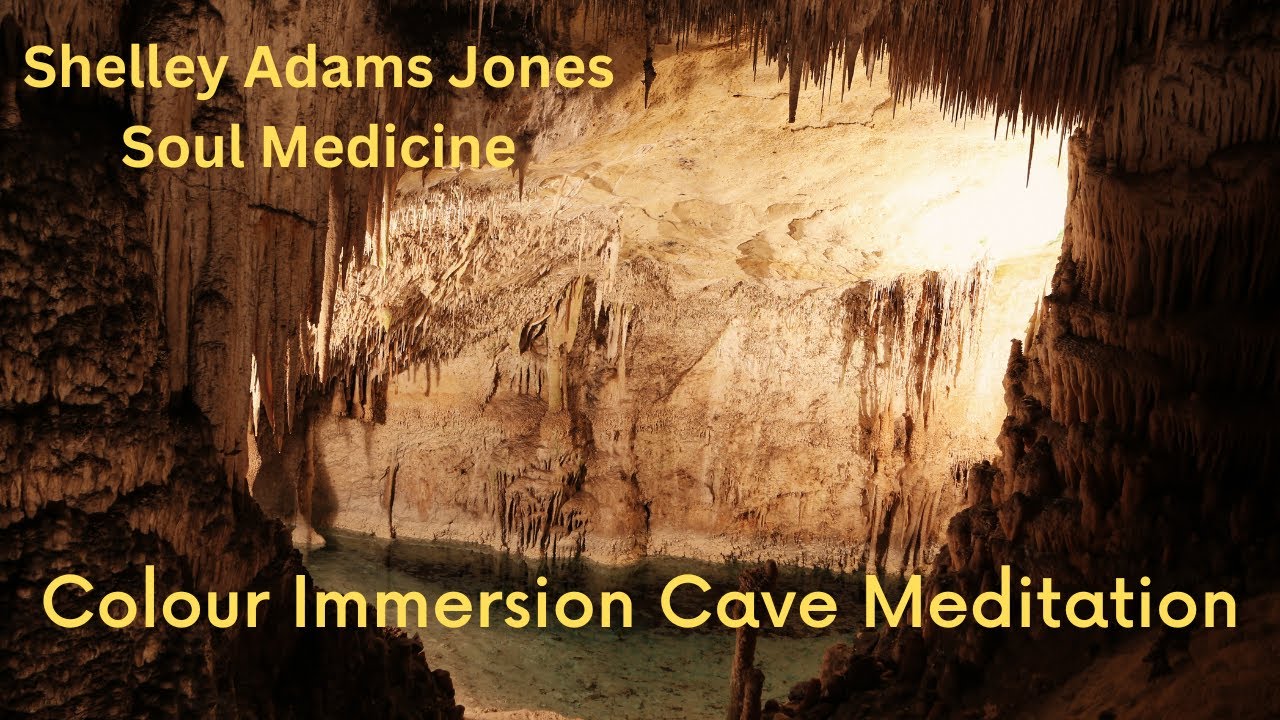 Soul Medicine - Shelley Adams - Drip cave colour healing meditation ...