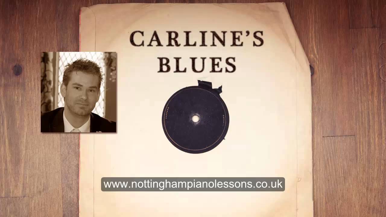 Carline's Blues - piano blues composition by Martin Carline - YouTube
