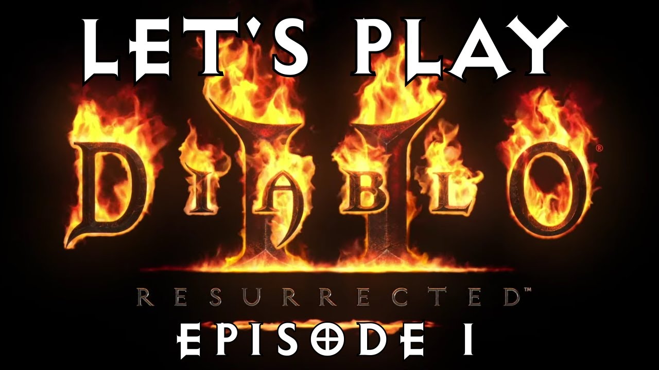 Let's Play Diablo II Resurrected (#1) - The Den of Evil - YouTube