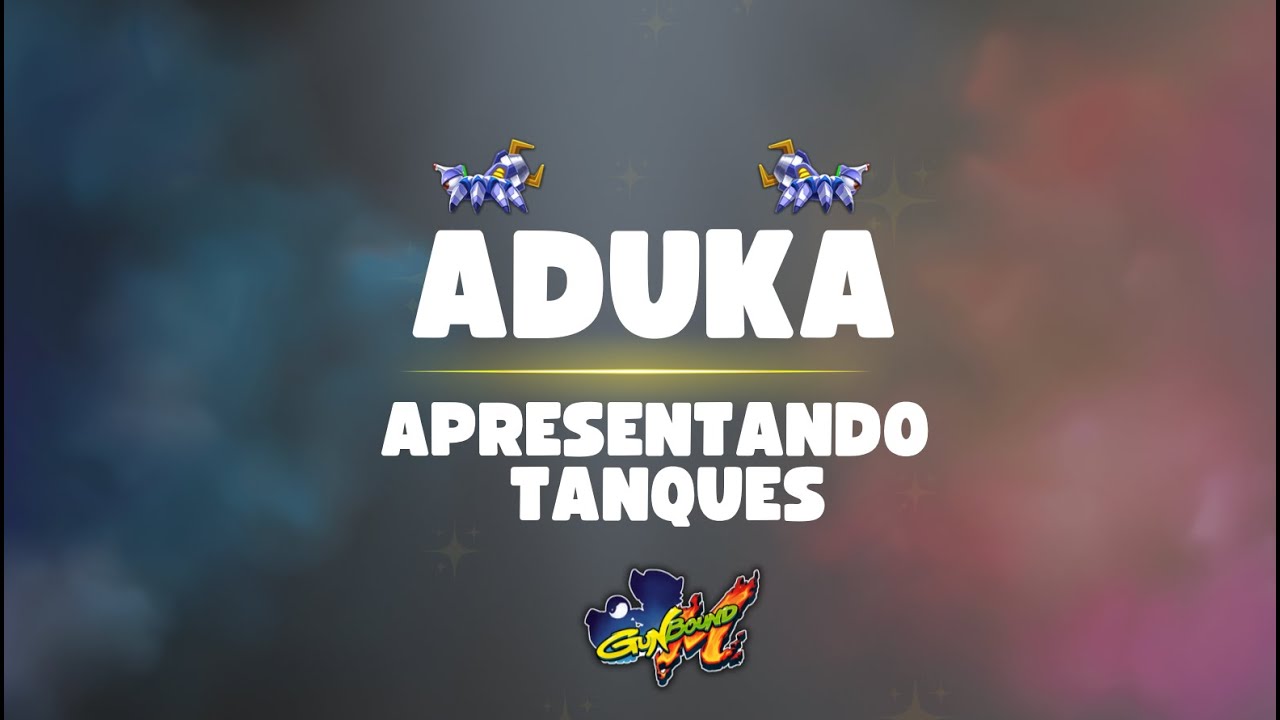 Tanque Aduka - GunboundM - Apresentando tanques! - YouTube