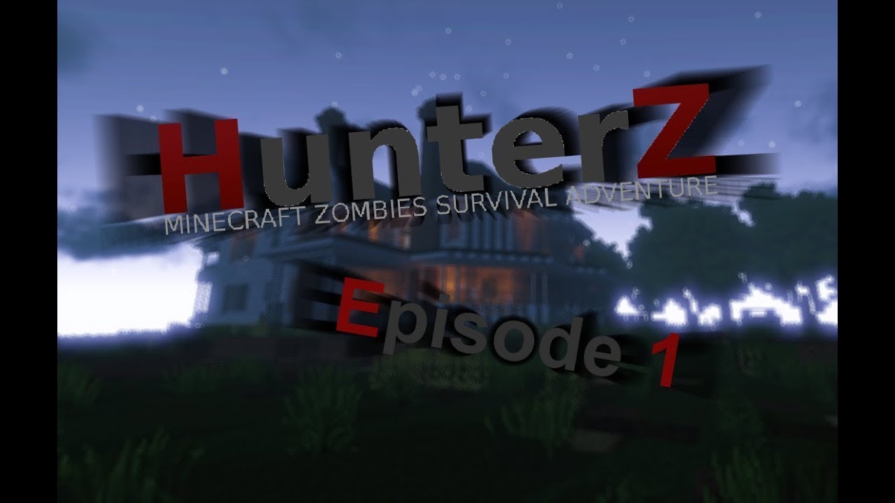 [RP] HunterZ S1 - Ep1 Le debut - YouTube