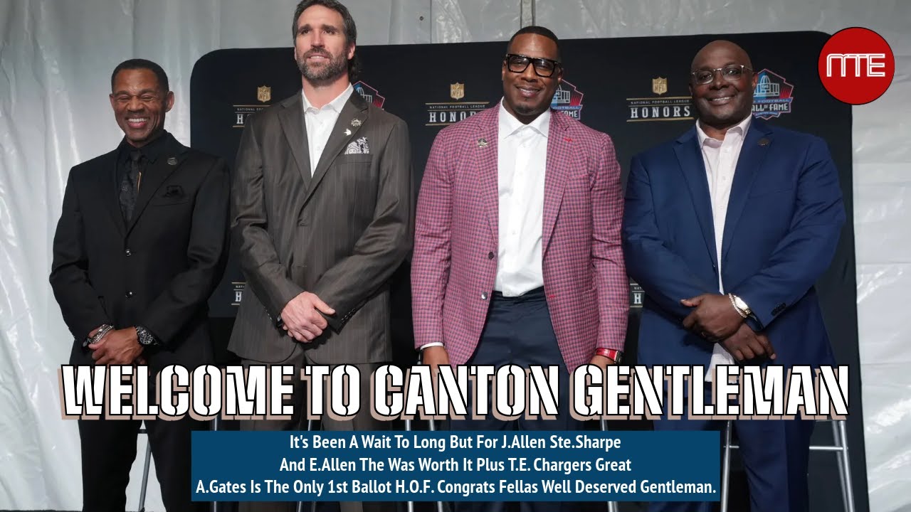 2025 H.O.F. Class Welcomes #A.Gates #S.Sharpe #Ja.Allen #E.Allen Well ...