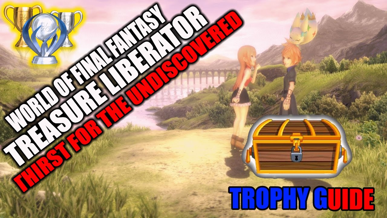 Word Of Final Fantasy - Treasure Liberator & Thirst For The ...