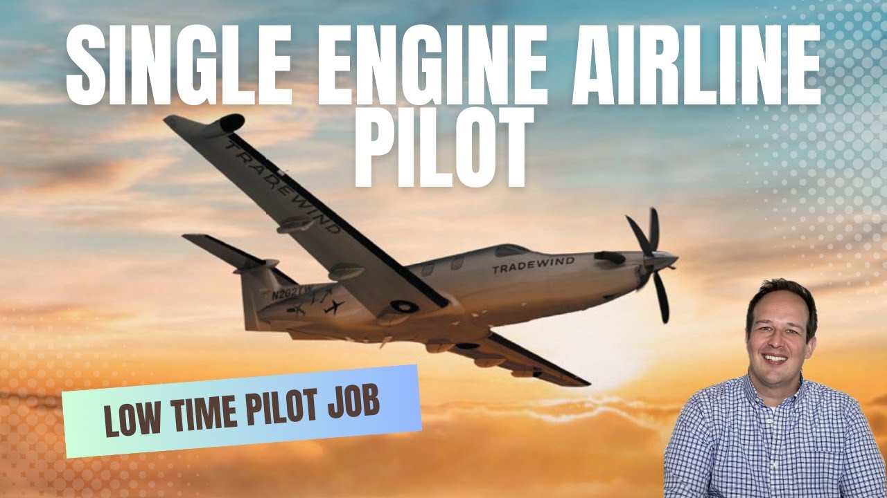 SINGLE Engine Low Time Airline Pilot Job: Part 11 - YouTube